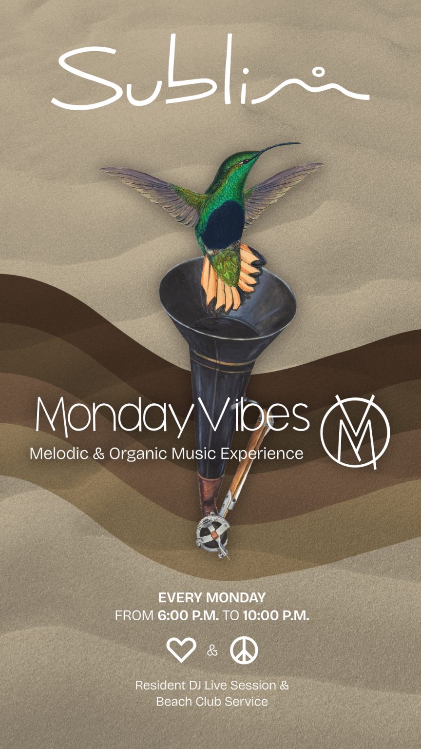Monday Vibes • Sublim Beach
